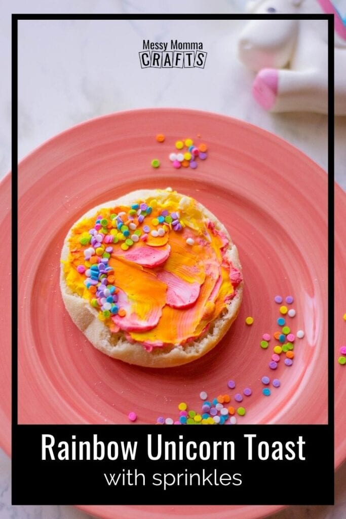 Food Craft: Unicorn Toast - Messy Momma Crafts
