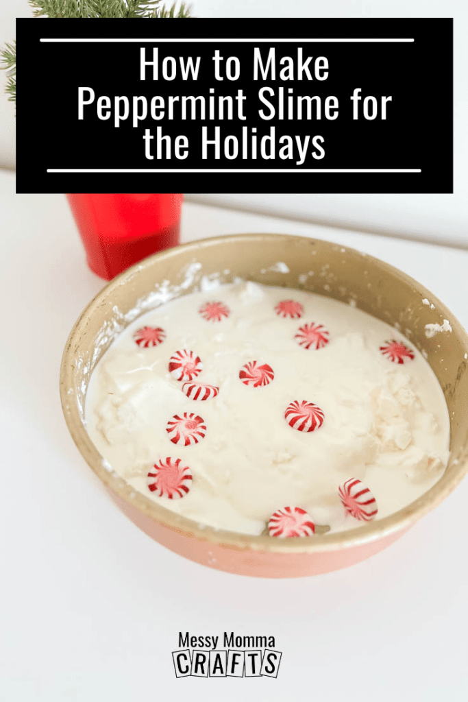 How to Make Peppermint Slime - Messy Momma Crafts