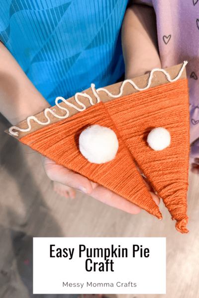 Pumpkin Pie Craft - Messy Momma Crafts
