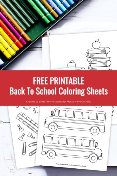 Back To School Coloring Sheets - Messy Momma Crafts